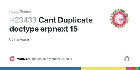 Cant Duplicate Doctype Erpnext 15 · Issue 23433 · Frappefrappe · Github
