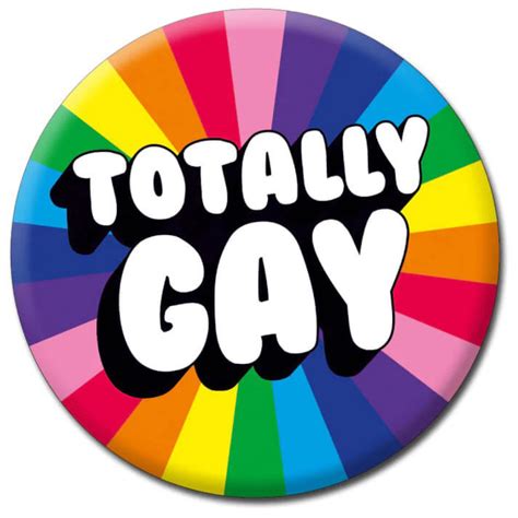 Totally Gay Pin Dean Morris Cards Outer Layer