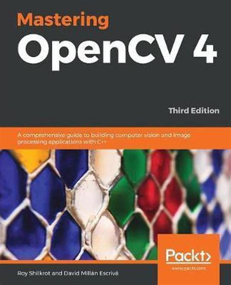 Mastering Opencv 4 Roy Shilkrot 9781789533576 Boeken Bol