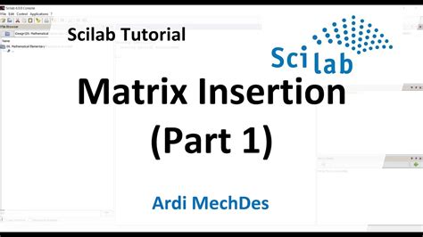 Scilab Tutorial Matrix Insertion Part 1 Youtube