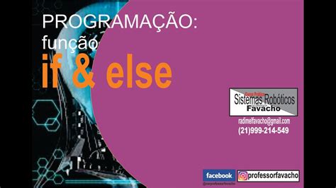 Linguagem De ProgramaÇÃo Como Usar As FunÇÕes If And Else Robôs Robótica Cursodearduino