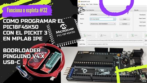 ⚡ Como Programar El Pic18f45k50 Con Pickit 3 En Mplab Ipe Placa Entrenadora Pic18f4550 Usb C V4