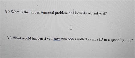 Solved What Is The Hidden Terminal Problem And How Do We Chegg Com