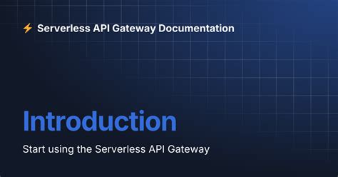 Introduction Serverless Api Gateway Documentation
