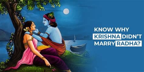 Know Why Krishna Didnt Marry Radha
