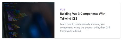 Building Vue 3 Components With Tailwind Css Snyk