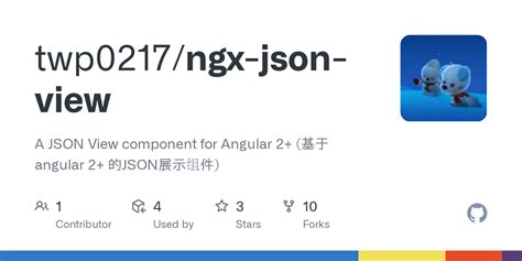 Github Twp0217ngx Json View A Json View Component For Angular 2 基于angular 2 的json展示组件