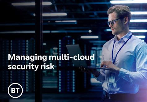 Managing Multi Cloud Security Risk