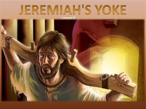 09 Jeremiahs Yoke Pptx