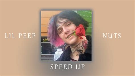 Lil Peep Nuts Speed Up To Perfect Youtube