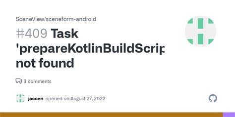 Task Preparekotlinbuildscriptmodel Not Found · Issue 409 · Sceneviewsceneform Android · Github