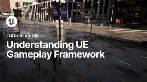 Switching To Unreal Understanding Unreal Engine Gameplay Framework