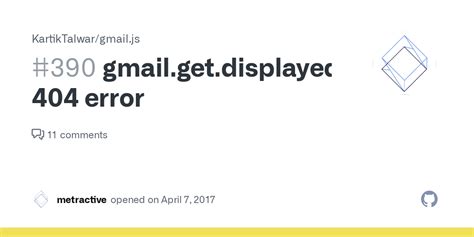 Gmailgetdisplayedemaildata 404 Error · Issue 390 · Kartiktalwargmailjs · Github