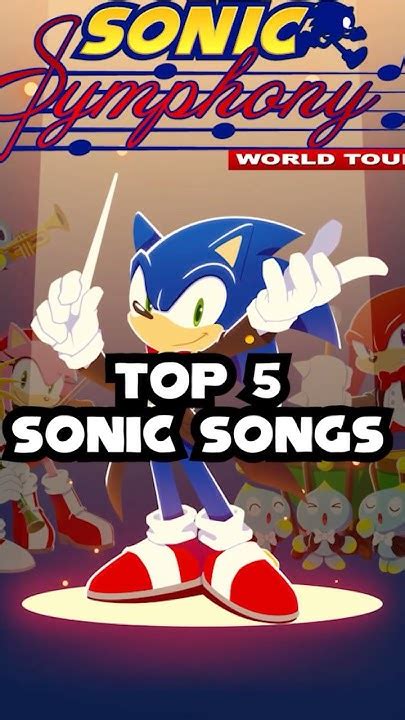 Top 5 Best Sonic Songs Youtube