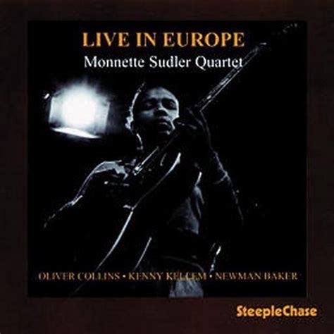 Monnette Sudler Live In Europe Cd Monnette Quartet Sudler Cd