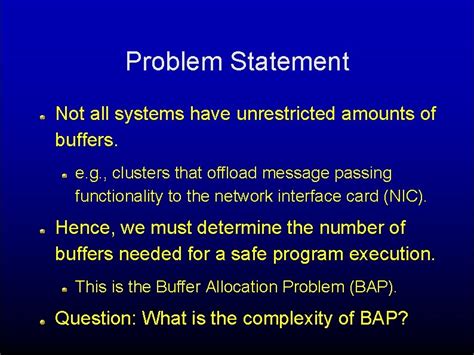 On The Complexity Of Buffer Allocation In Message