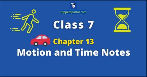 Best Motion And Time Class 7 Notes By Toppers Portal