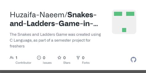 Github Huzaifa Naeemsnakes And Ladders Game In C Language The