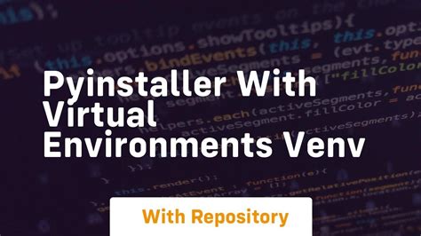 Pyinstaller With Virtual Environments Venv Youtube