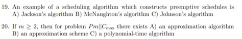 Solved 19 An Example Of A Scheduling Algorithm Which Chegg Com