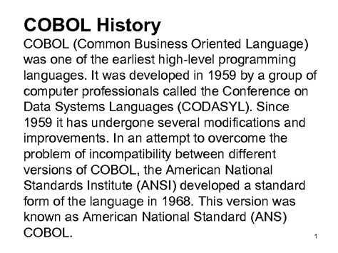 Cobol History Cobol Common Business Oriented Language Was