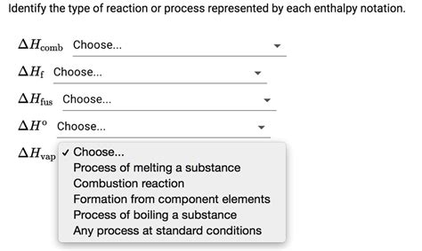 SOLVED Identify The Type Of Reaction Or Process Represented By Each Enthalpy Notation Hcomb