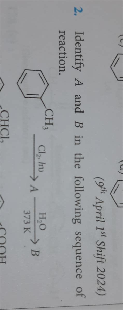 Identify A And B In The Following Sequence Of Reaction Filo