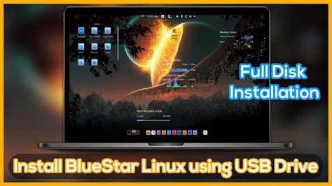 Ultimate Guide To Install Bluestar Linux On Pc Clean Install Using Usb Bootable Memories