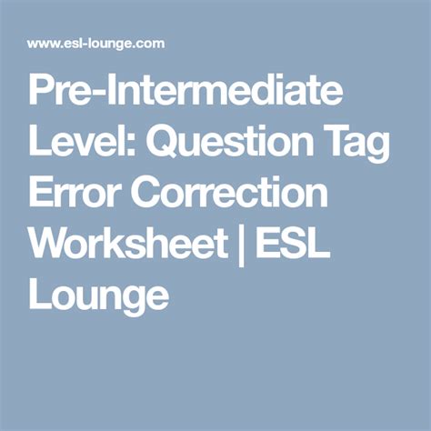 Improve Your English With Question Tag Error Correction Worksheet