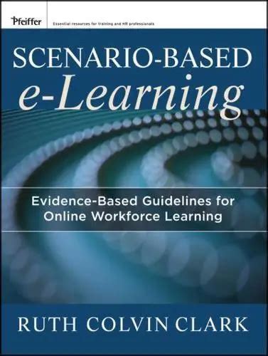 scenario based e learning by ruth colvin clark eur 66 64 picclick it
