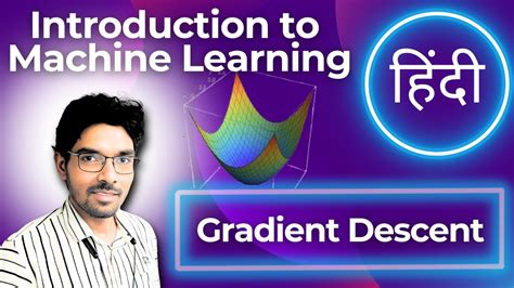 Understanding Loss Functions Cost Functions And Gradient Descent In Hindi Lecture 9 Youtube