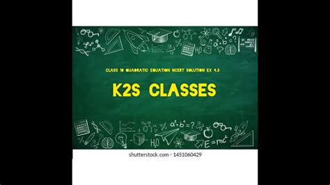 Class10th I Quadratic Equation I Ex 4 3 Ncert Solution Video No 2 Mission2024 Easyway To