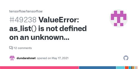 valueerror as list is not defined on an unknown tensorshape · issue