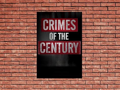 Crimes Of The Century 2013 The Complete Series