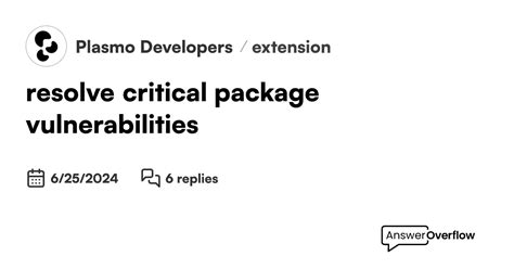 Resolve Critical Package Vulnerabilities 🧩 Plasmo Developers