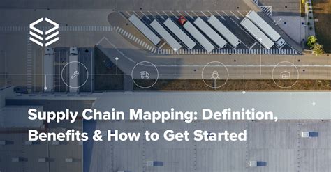 Supply Chain Mapping The Key To Faster Fulfillment
