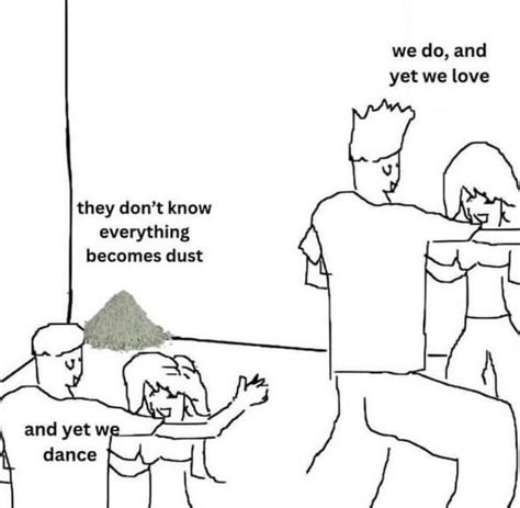 They Dont Know Meme