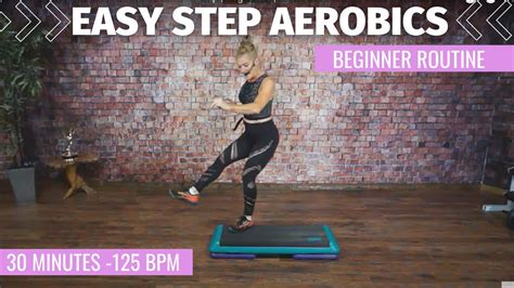 Easy Basic Step Aerobics 30 Minute Step Beginners 125 Bpm Step