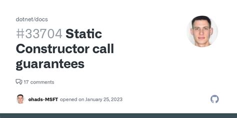 static constructor call guarantees · issue 33704 · dotnet docs · github