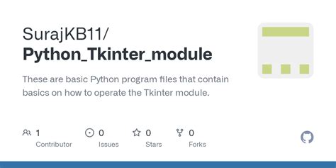 Github Surajkb11pythontkintermodule These Are Basic Python