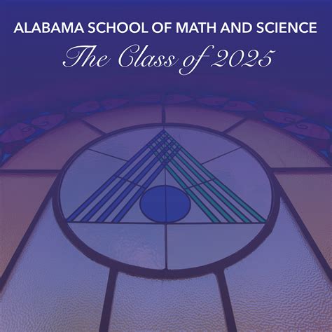 Presenting The Asms Class Of 2025 Alabama School Of Math And Science