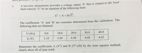 Solved A Hot Wire Anemometer Provides A Voltage Output E Chegg Com