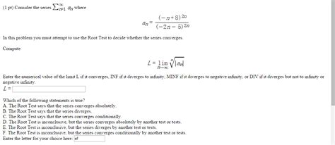Solved Consider The Series An Where In This Problem You Chegg Com