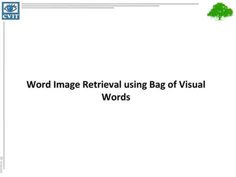 Ppt Document Image Retrieval Using Bag Of Visual Words Model