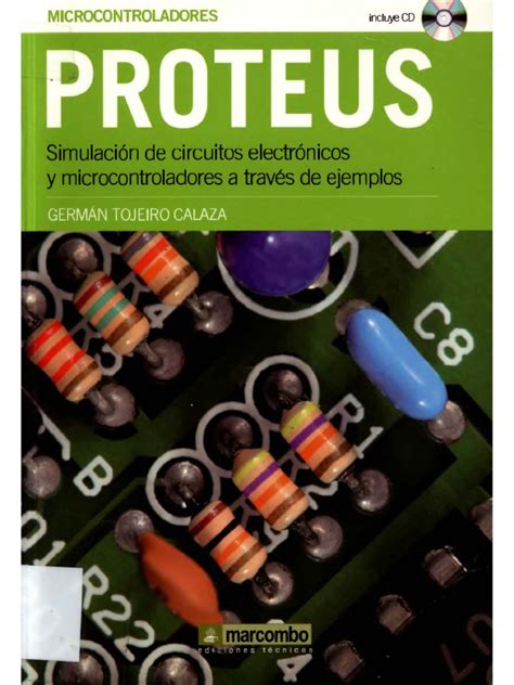 Proteus Simulacion De Circuitos Electronicos Y Microcontroladores Pdf