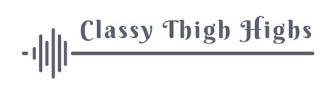 Thigh Highs Elevate Your Style And Comfort Classy Thigh Highs