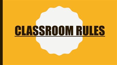 Classroom Rules Ppt