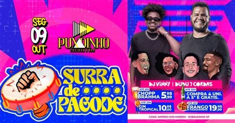 Surra De Pagode Part Dudu 7 Cordas E Dj Vinny Em Brasília Sympla