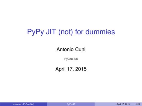 PyPy JIT Not For Dummies Speaker Deck