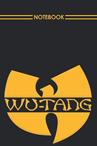 Wu Tang Notebook Diary Journal Lined Notebook For Wu Tang Clan Wu Tang Best Ts For